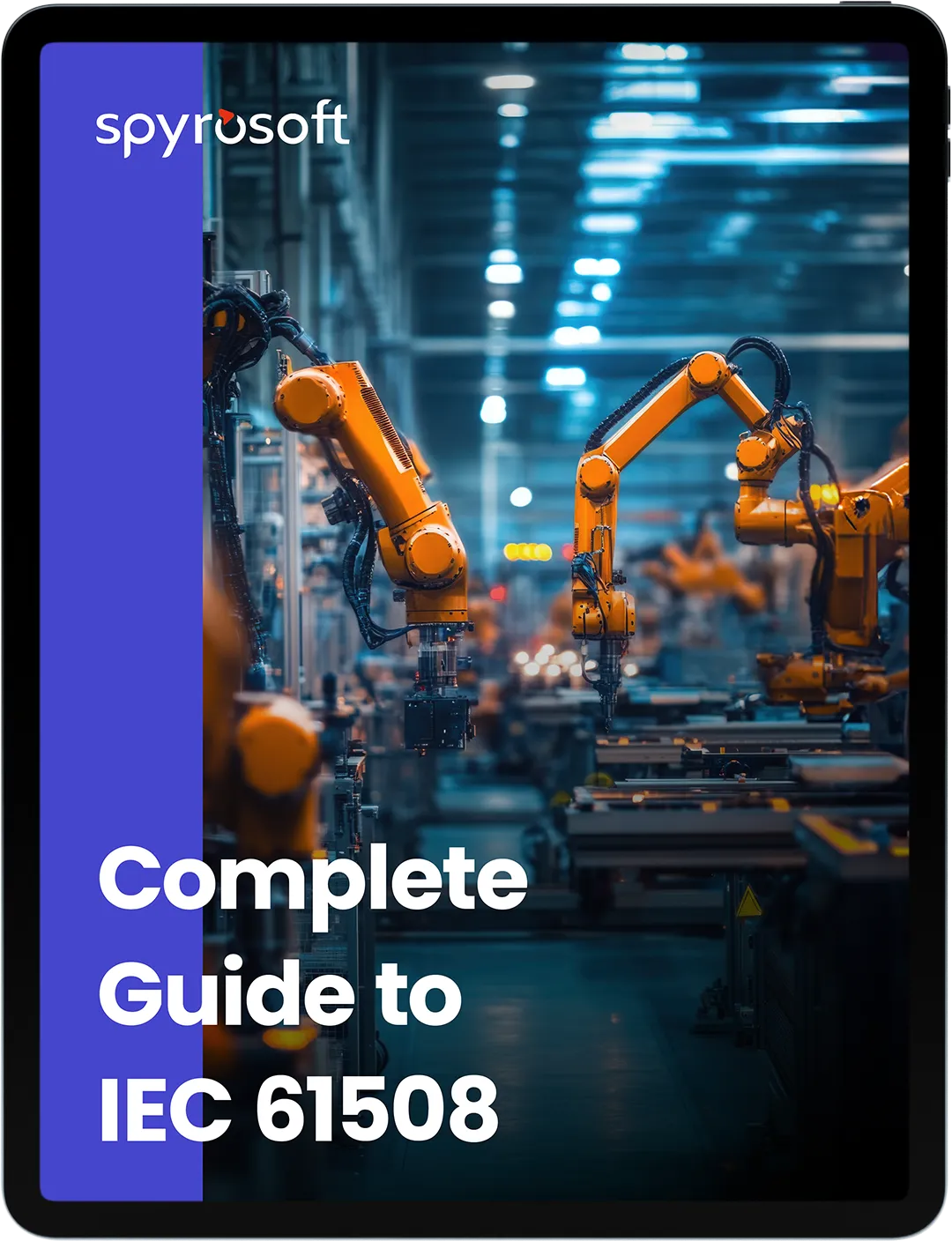 Complete Guide to IEC 61508 - Spyrosoft